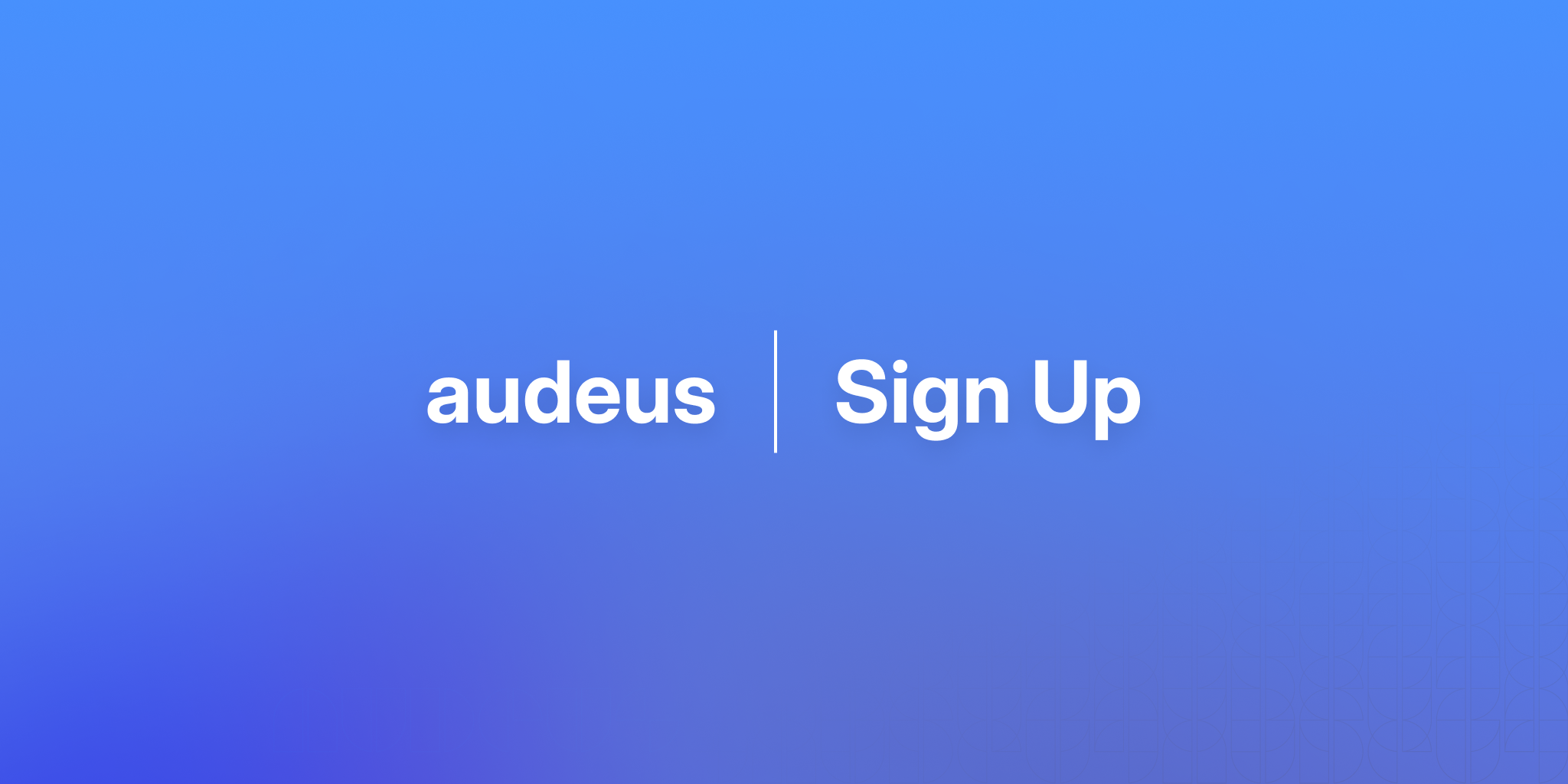Audeus | Sign Up